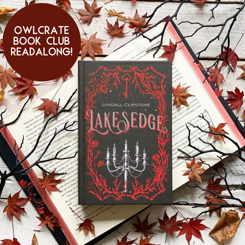 'Lakesedge' Readalong Day 1! - OwlCrate