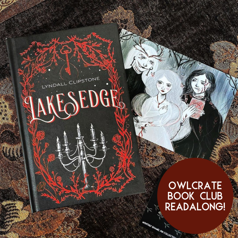 'Lakesedge' Book Club Readalong Day 3! - OwlCrate