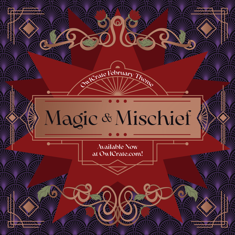 Everything You Need to Know About our February 'Magic & Mischief' Them ...