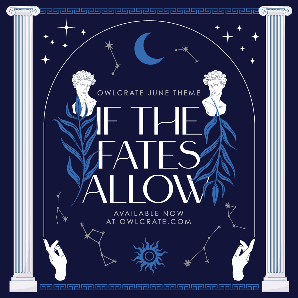 Everything You Need to Know About Our June IF THE FATES ALLOW Theme ...