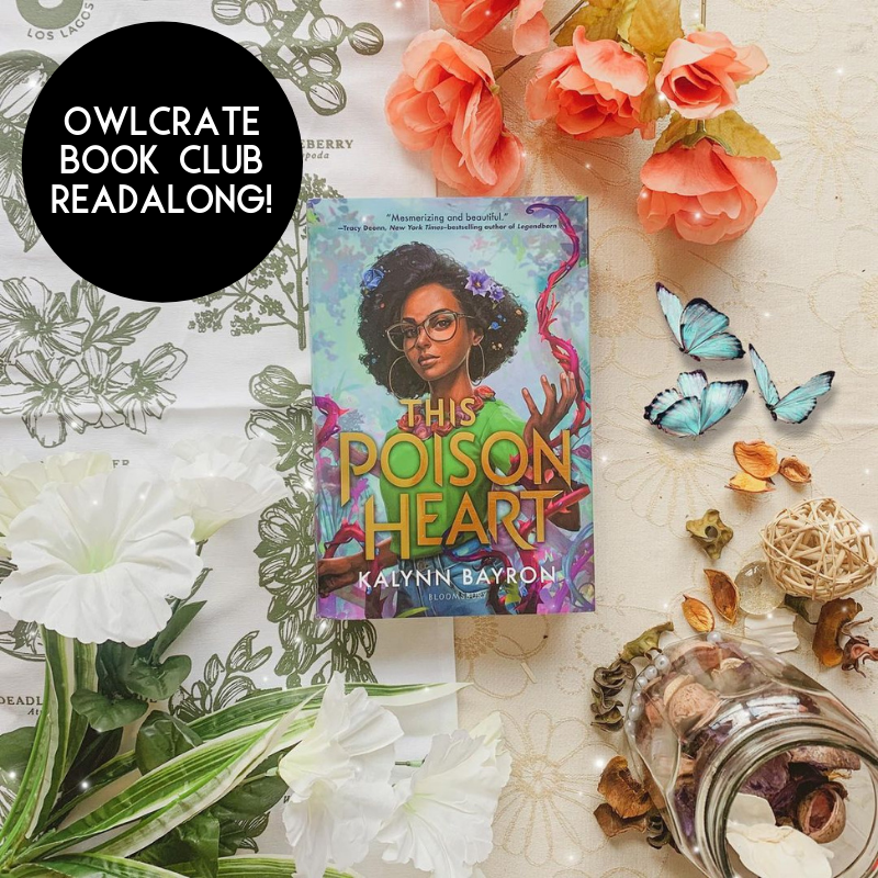 This Poison Heart Readalong Day 3! - OwlCrate