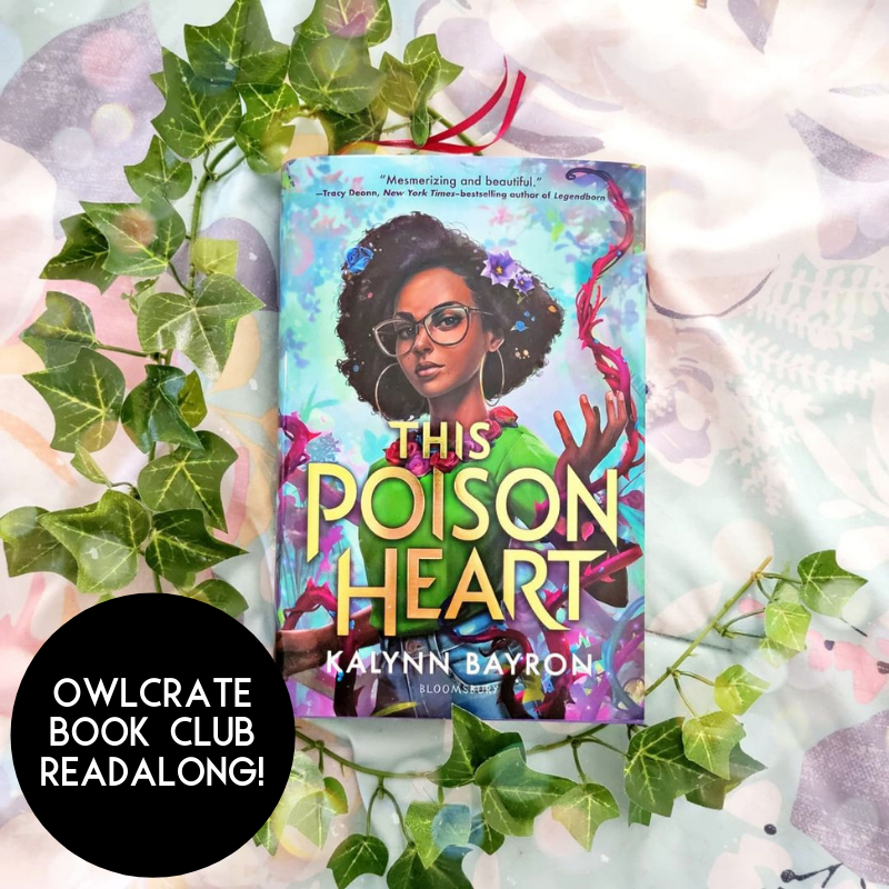 This Poison Heart Readalong Day 5! - OwlCrate