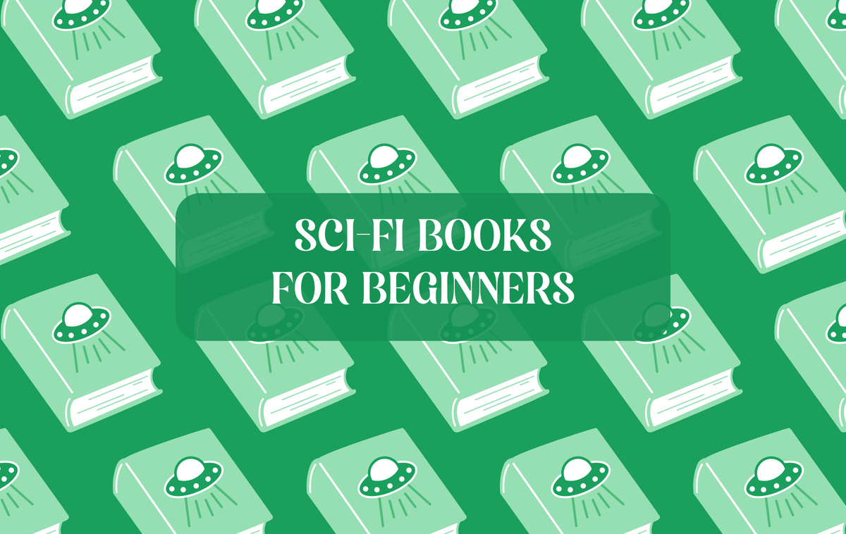 Best Easy-To-Read Sci-Fi Books Perfect For Beginners – OwlCrate
