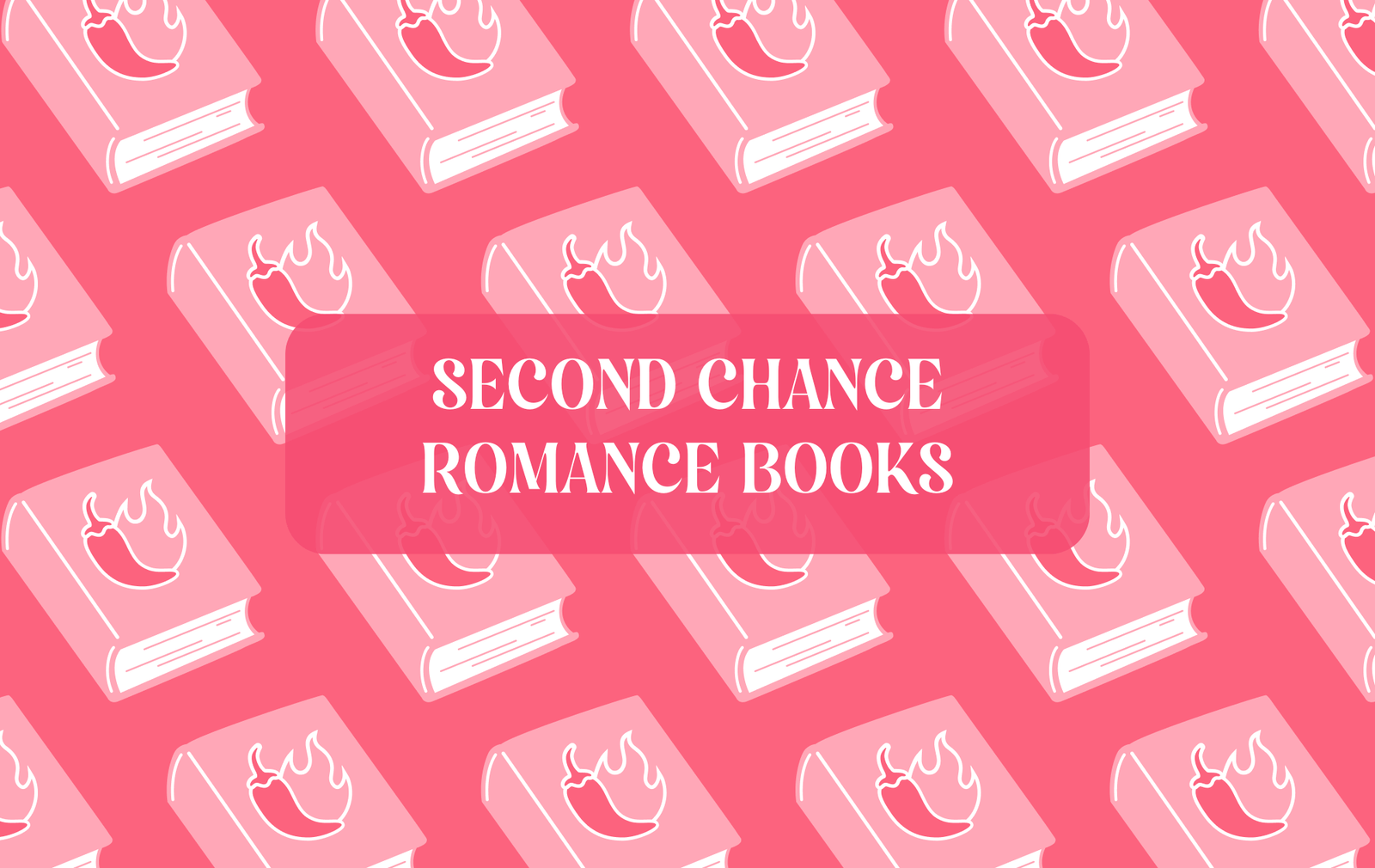 The Best Second Chance Romance Books To Fall In Love With – OwlCrate